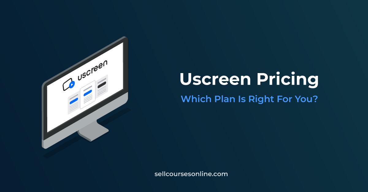 Uscreen Pricing 2024: What’s the Right Plan For You?
